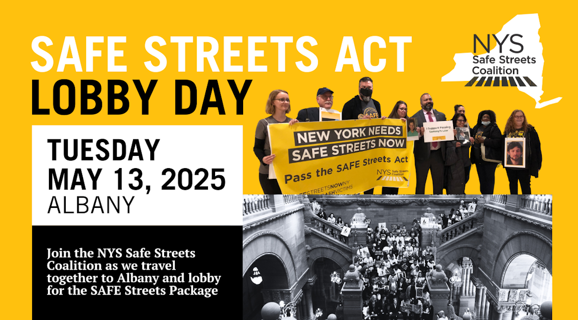 May 13 NYS Safe Streets Coalition Lobby Day · Mobilize